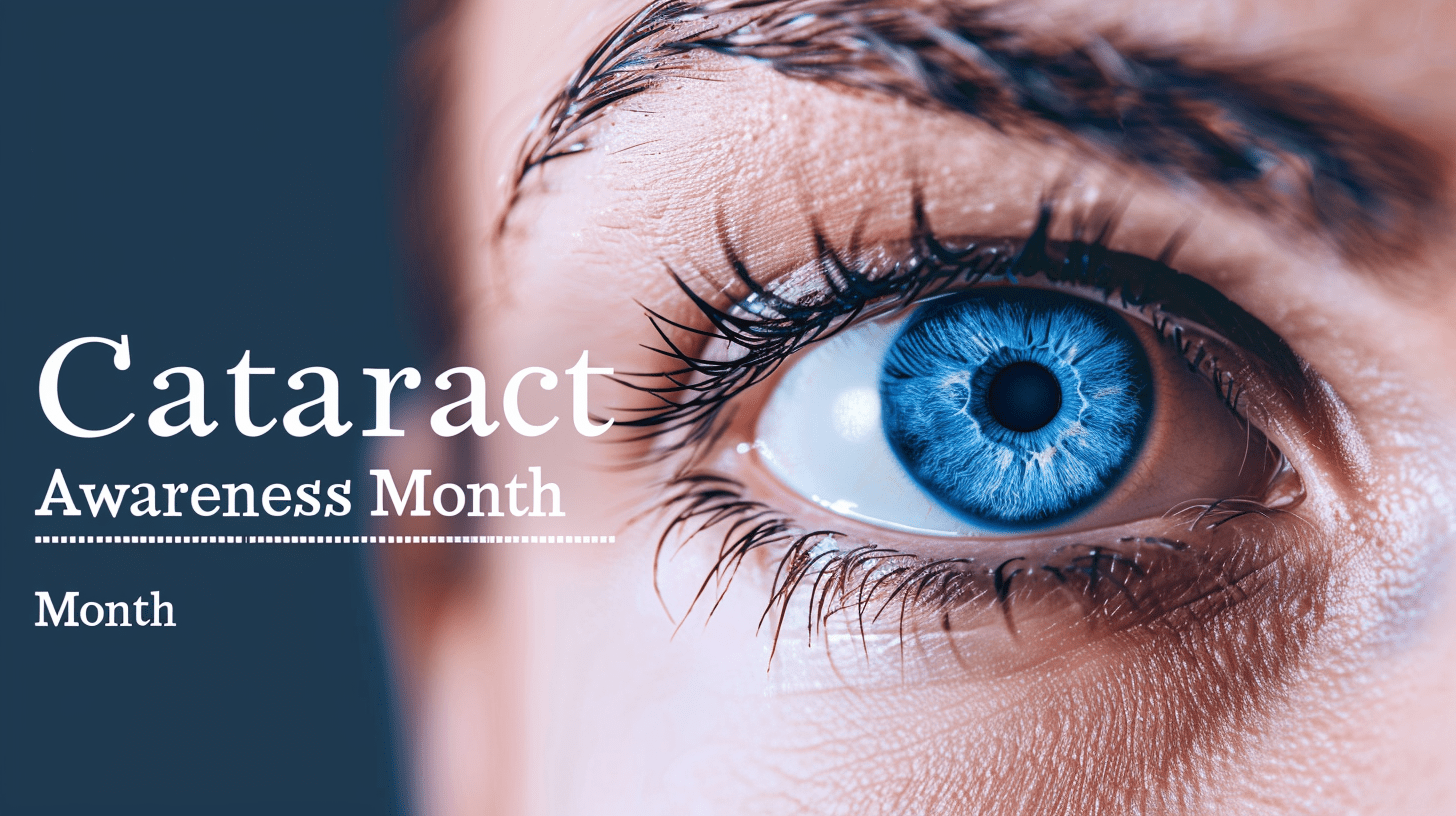 Cataract Awareness Month: Essential Tips for Prevention and Vision Care ...